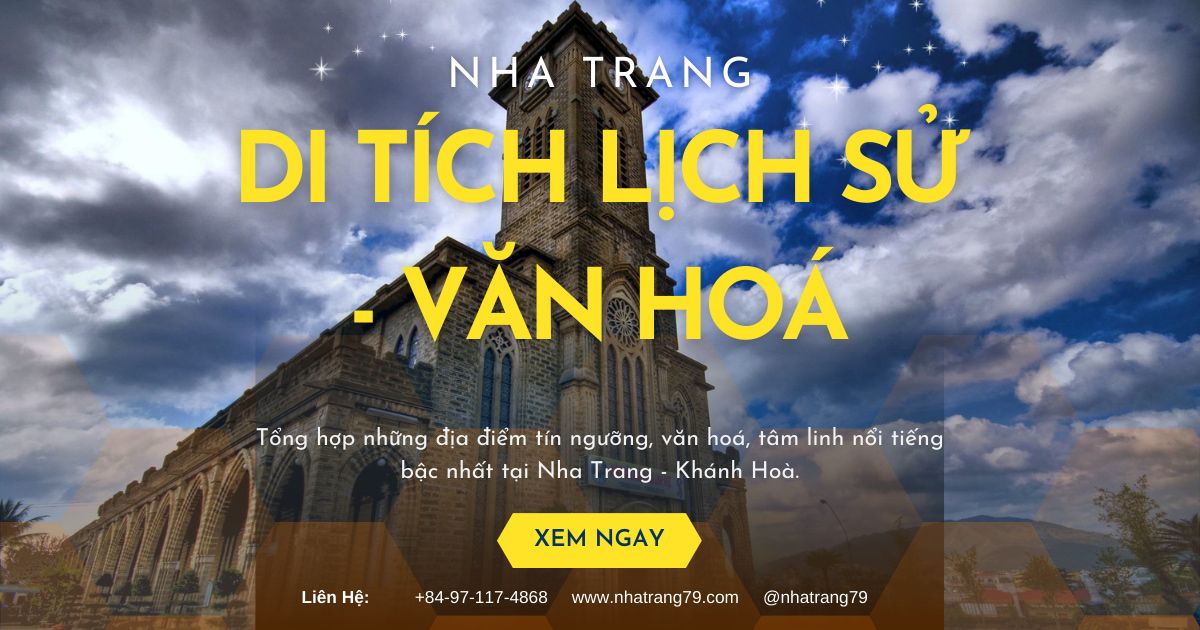 27+ Di Tích Lịch Sử - Văn Hóa Nha Trang Khánh Hòa [MỚI 2024]